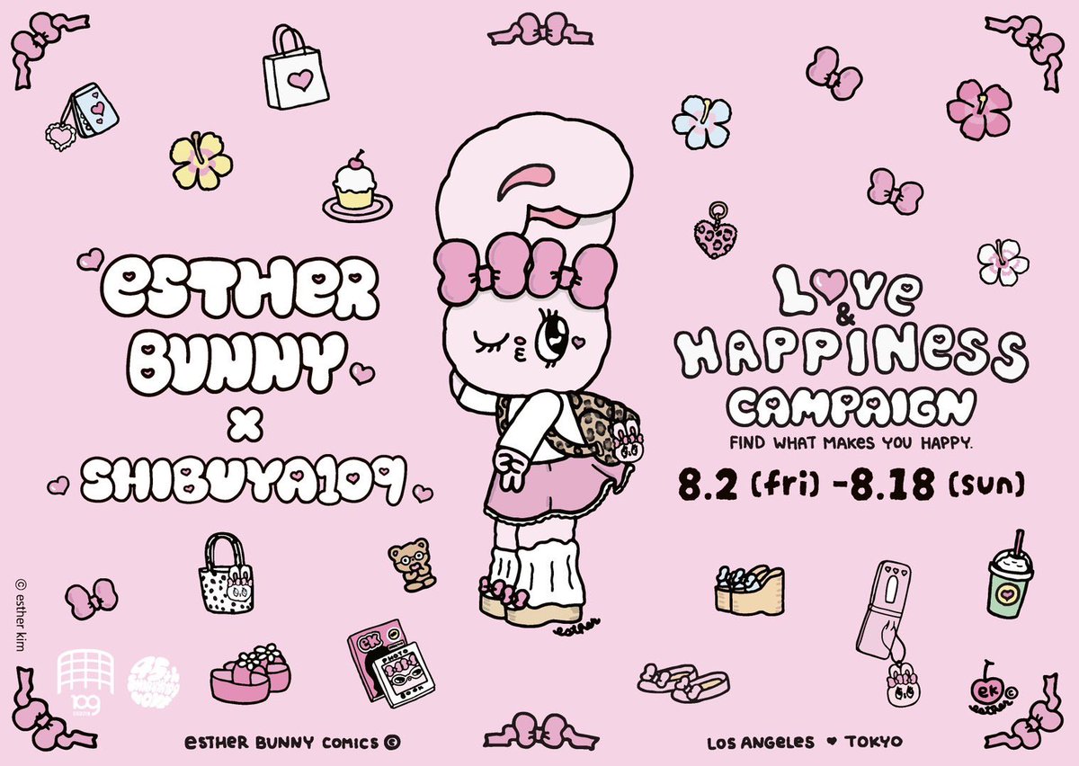 Esther Bunny × SHIBUYA109 LOVE ＆ HAPPINESS CAMPAIGN開催記念SNSプレゼントキャンペーン ...